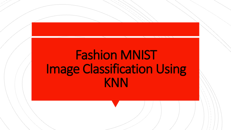 Fashion MNIST Image Classification Using KNN - Buff ML